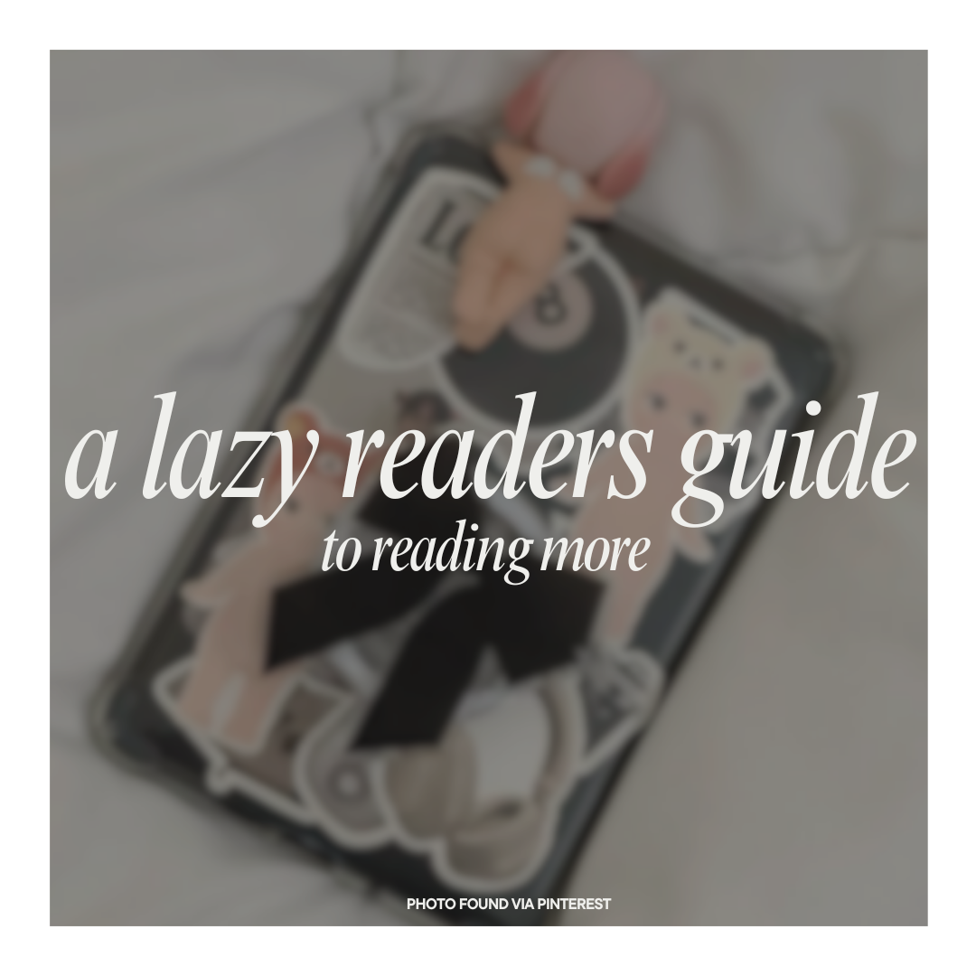 A Lazy Reader’s Guide to Reading More – Living With B