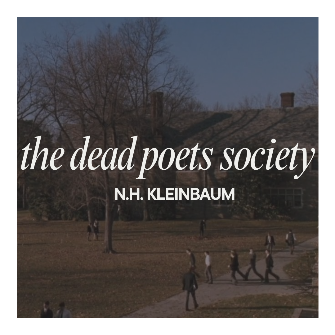 Review: Dead Poets Society by N.H. Kleinbaum – Living With B